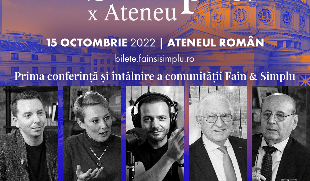 Fain & Simplu x Ateneu: Prima conferință și întâlnire a comunității ...